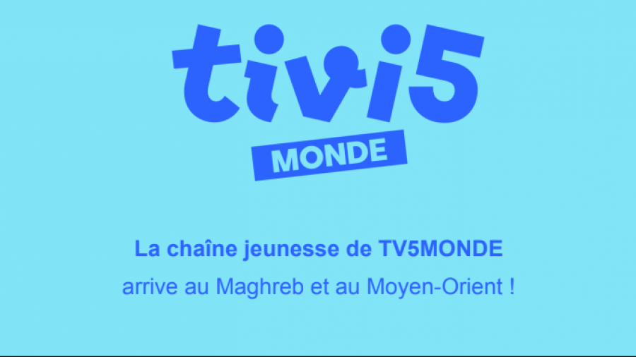 Tivi5 Monde : Une nouvelle chaîne jeunesse francophone en Tunisie ...